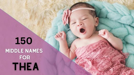 Middle Names for Thea - Little Duniya