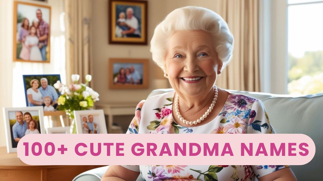 100+ Cute Grandma Names - Little Duniya
