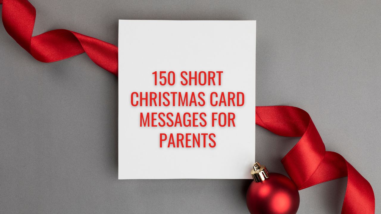 150 Short Christmas Card Messages for Parents - Little Duniya