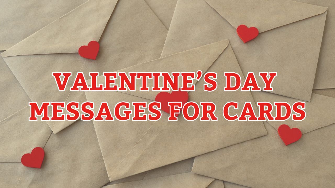 150 Short Valentine’s Day Messages for Cards & Texts - Little Duniya